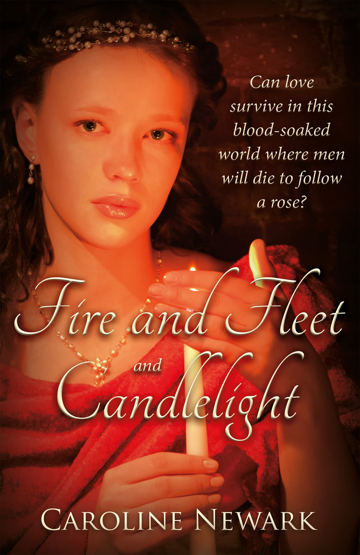 Fire and Fleet and Candlelight by Caroline Newark | Goodreads