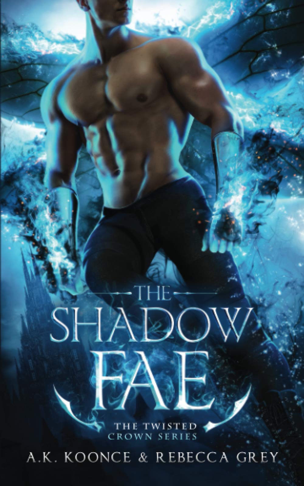 The Shadow Fae (The Twisted Crown) by A.K. Koonce | Goodreads
