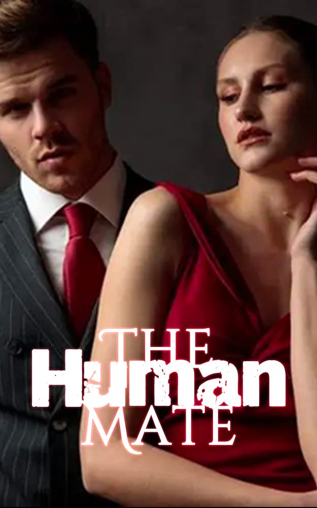 The Human Mate: A Mystical Werewolf Romance by shorty_10313 | Goodreads