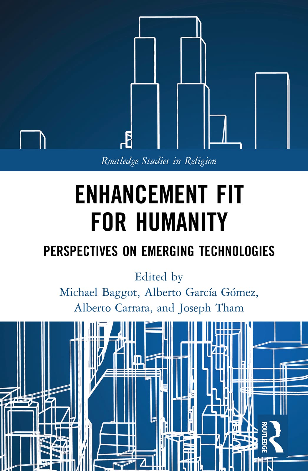 Enhancement Fit for Humanity: Perspectives on Emerging Technologies by ...