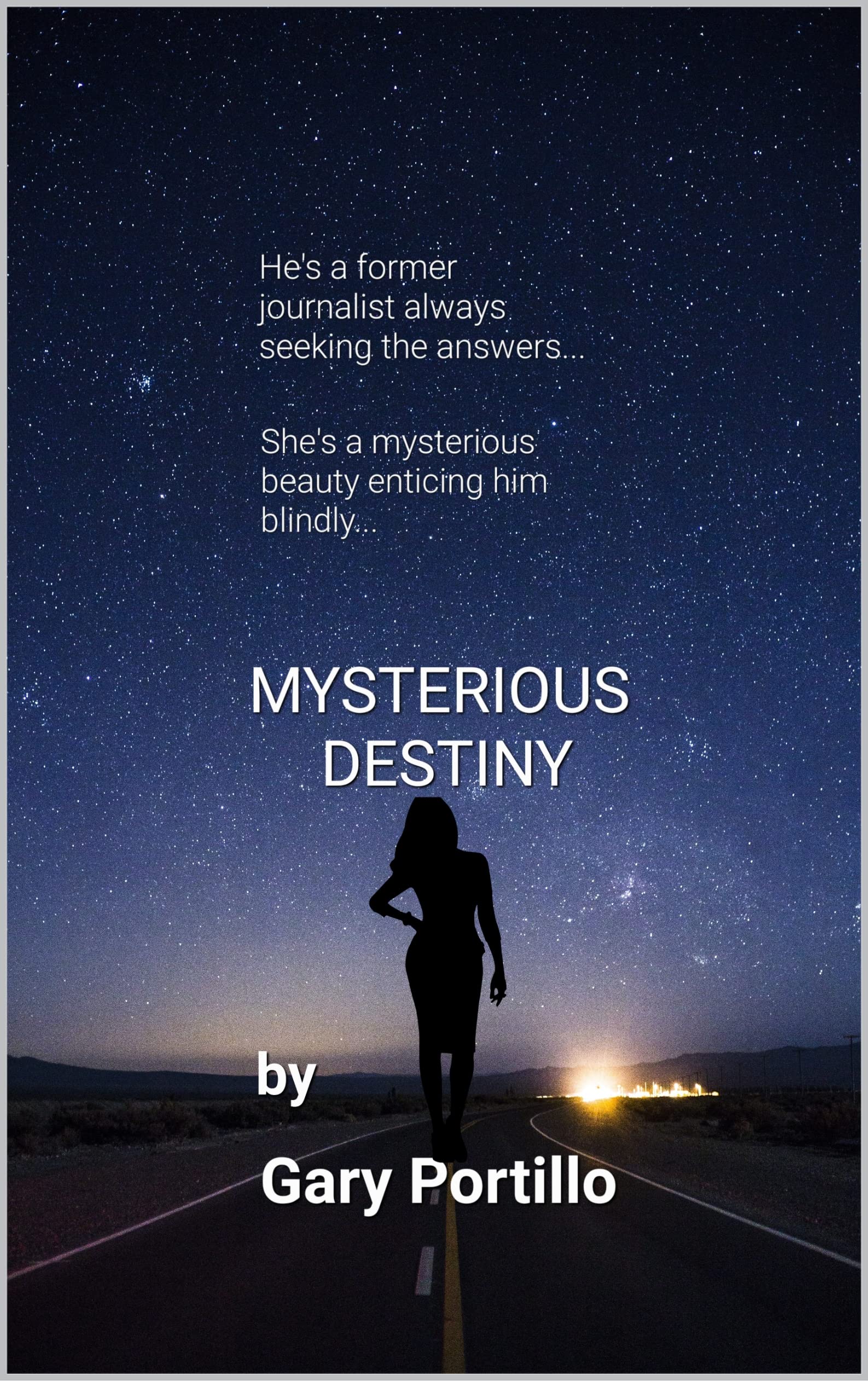 Mysterious Destiny by Gary Portillo | Goodreads