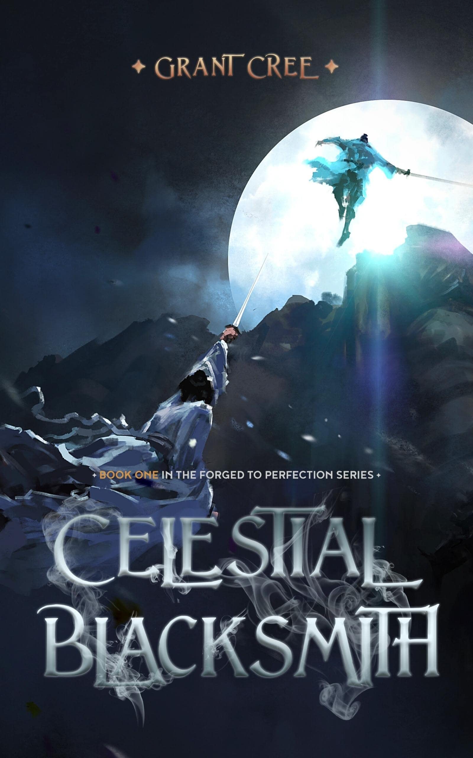 Celestial Blacksmith: Forged to Perfection (Book One), A Crafting ...