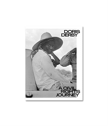 A CIVIL RIGHTS JOURNEY by Doris Derby | Goodreads