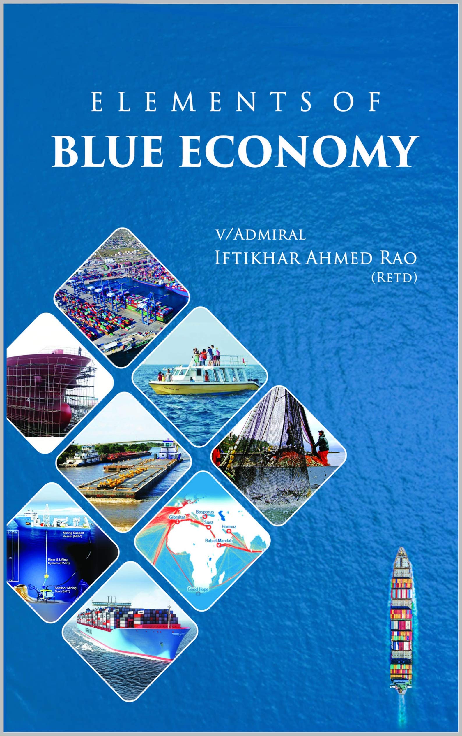 ELEMENTS OF BLUE ECONOMY by V/Admiral Iftikhar Ahmed Rao (Retd) | Goodreads
