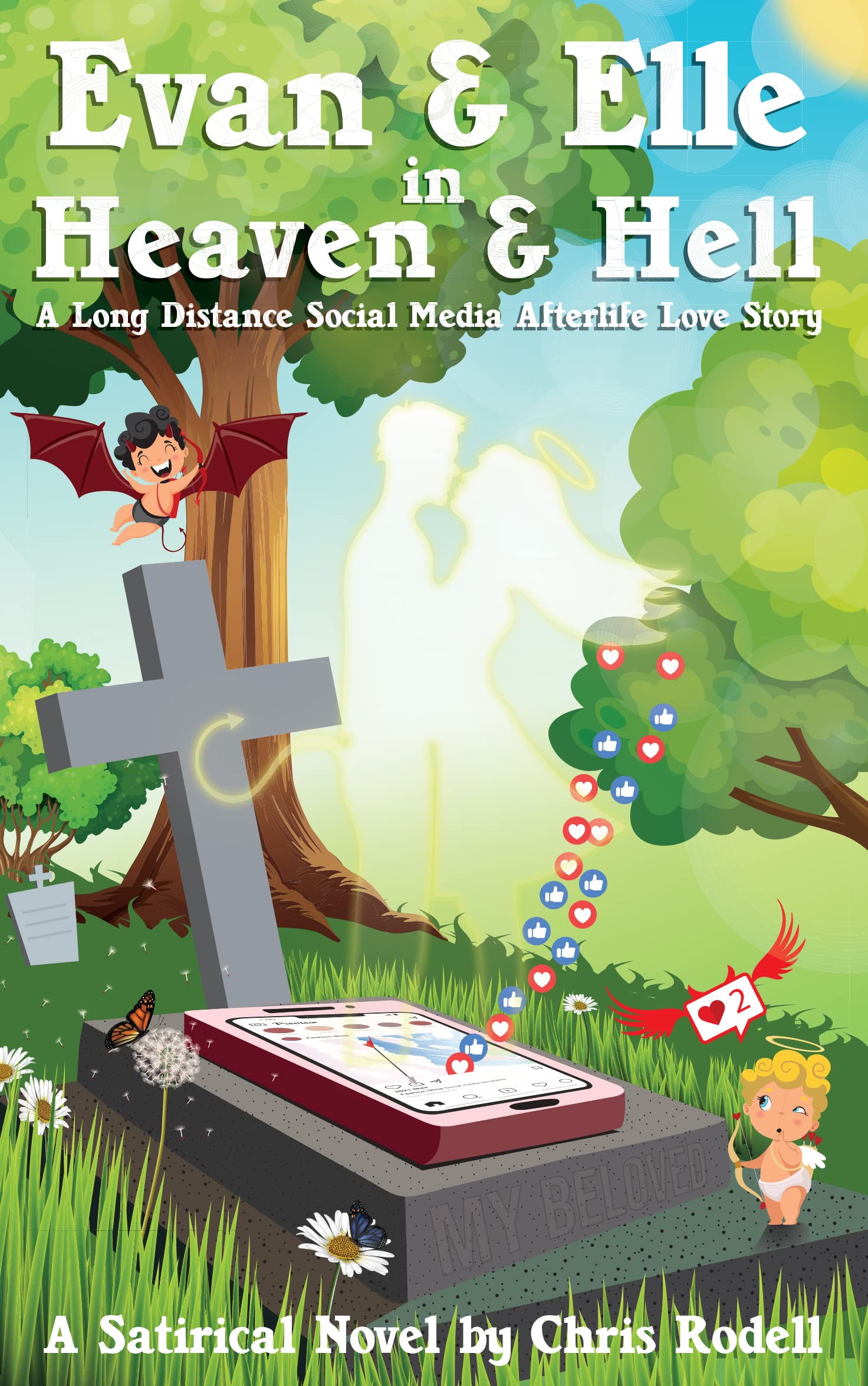 Evan & Elle in Heaven & Hell: A Long Distance Social Media Afterlife ...