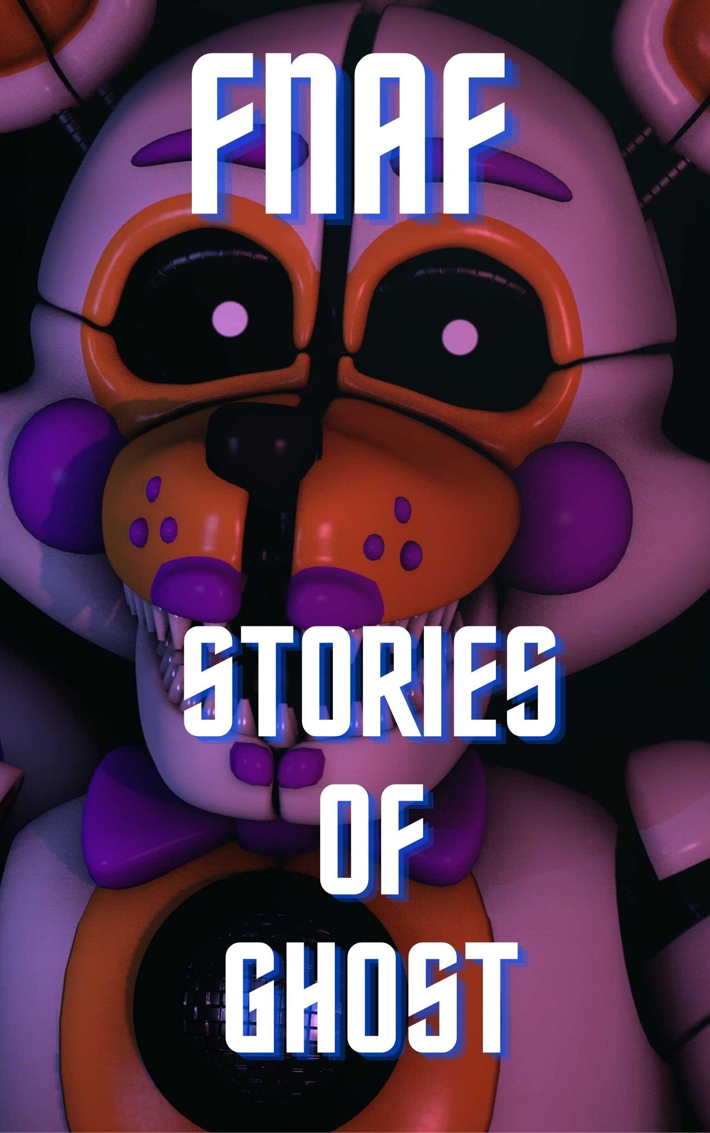FNAF STORIES : Great FNAF Stories Long Stories by Jangi Ward | Goodreads