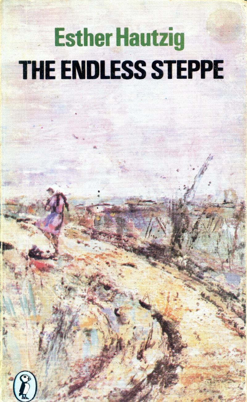 The Endless Steppe by Esther Hautzig | Goodreads