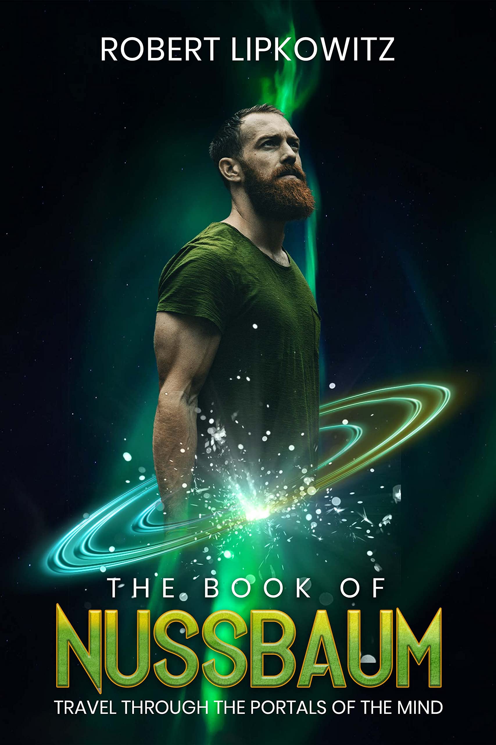 The Book of Nussbaum: Travel Through the Portals of the Mind by Robert ...