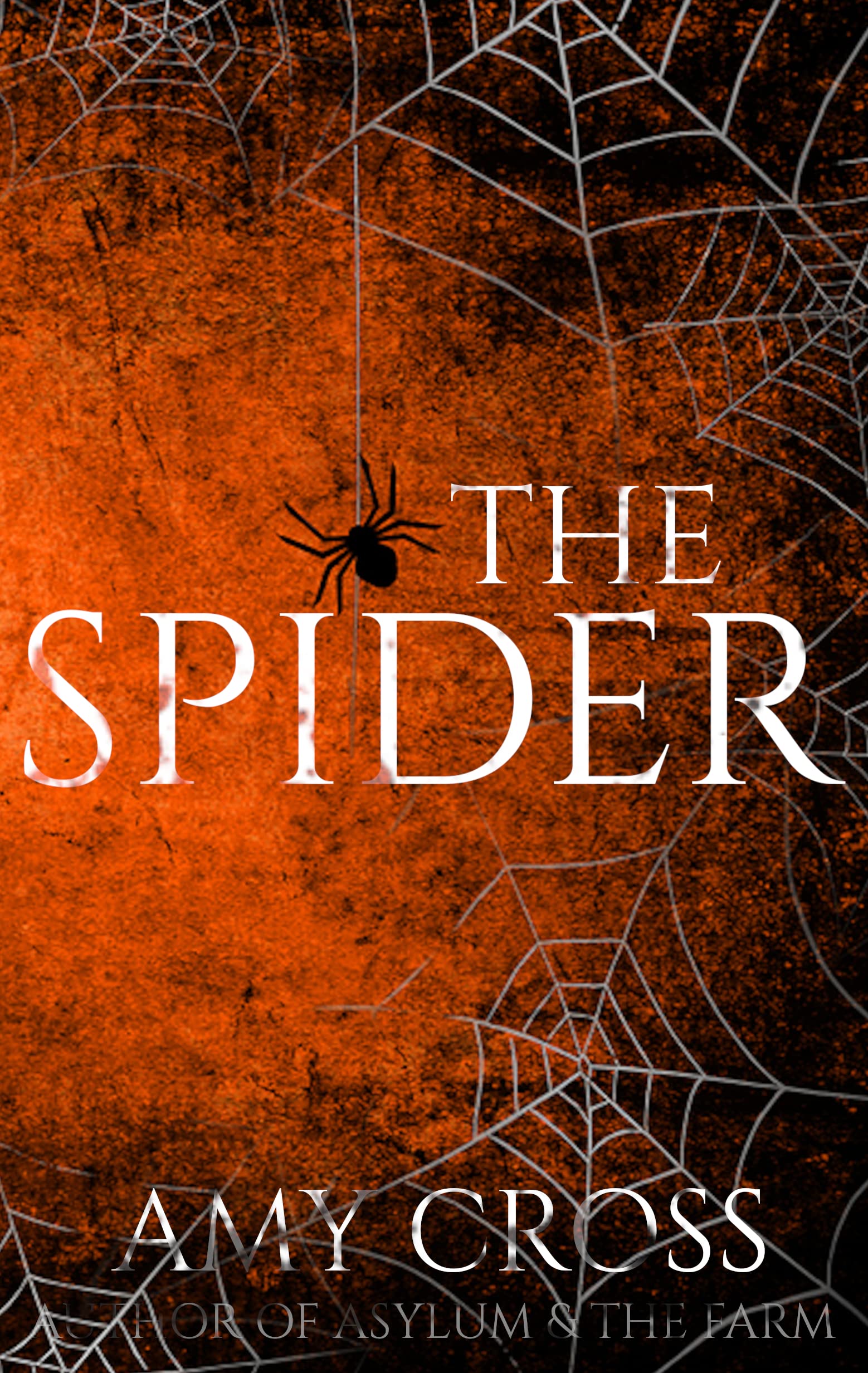The Spider (The Strange Tales Collection) by Amy Cross | Goodreads