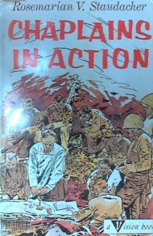 Chaplains in Action (Vision Books #53) by Rosemarian V. Staudacher ...