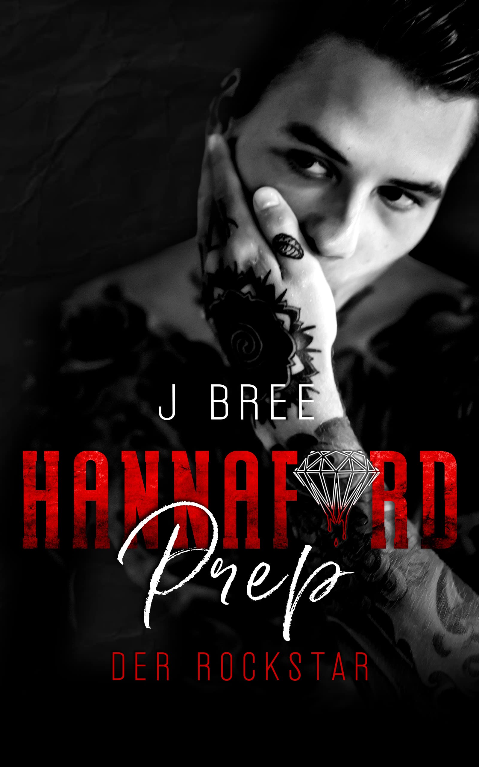 Der Rockstar (Hannaford Prep #4) by J. Bree | Goodreads