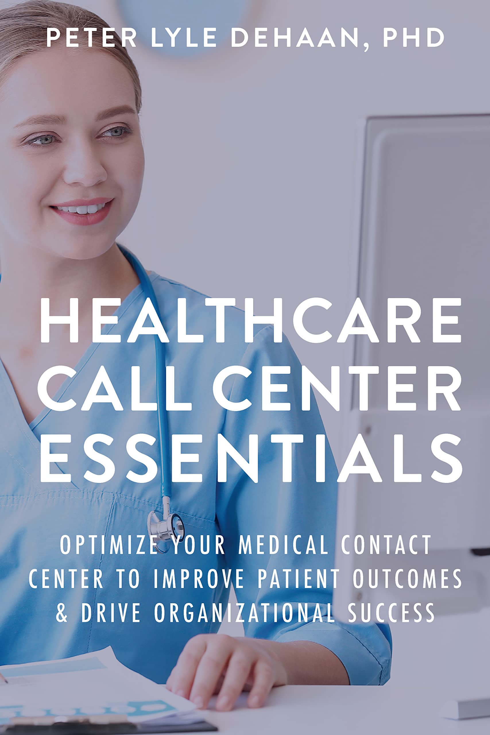 Healthcare Call Center Essentials: Optimize Your Medical Contact Center ...