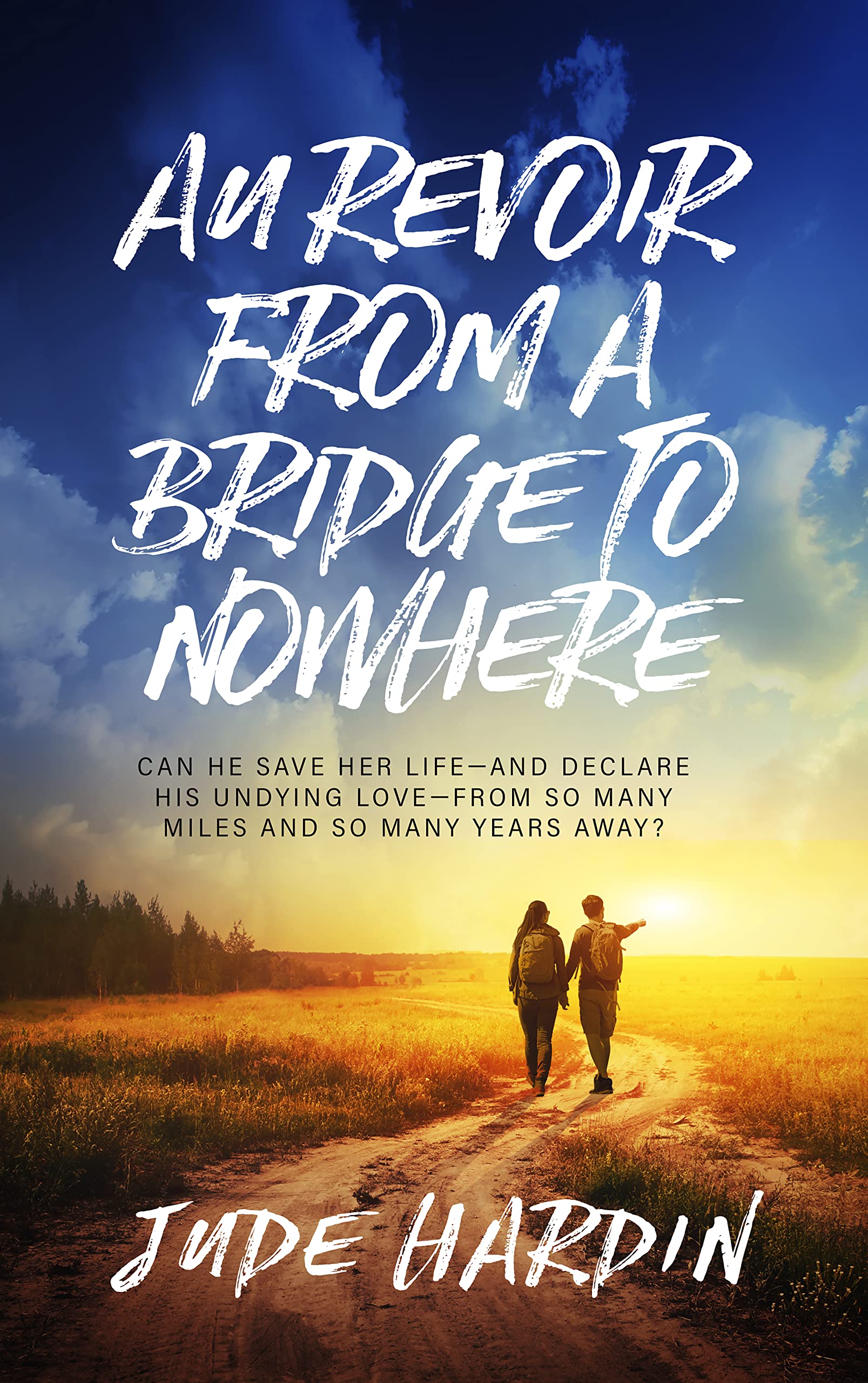 Au Revoir from a Bridge to Nowhere by Jude Hardin | Goodreads