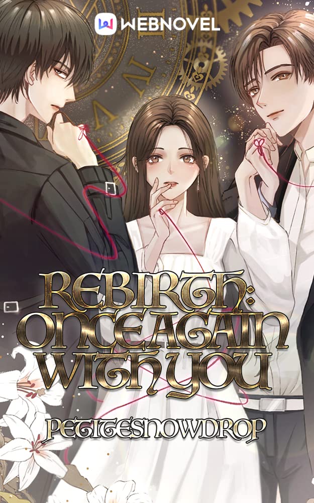 Rebirth: Once Again With You: Book1 by Petite Snowdrop | Goodreads