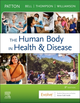 The Human Body in Health & Disease by Kevin T. Patton | Goodreads