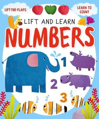 Lift and Learn Numbers: Lift-the-Flaps, Learn to Count by Clever ...