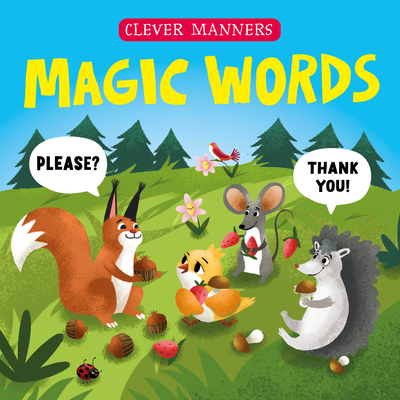 Magic Words (Clever Manners) by Elena Ulyeva | Goodreads
