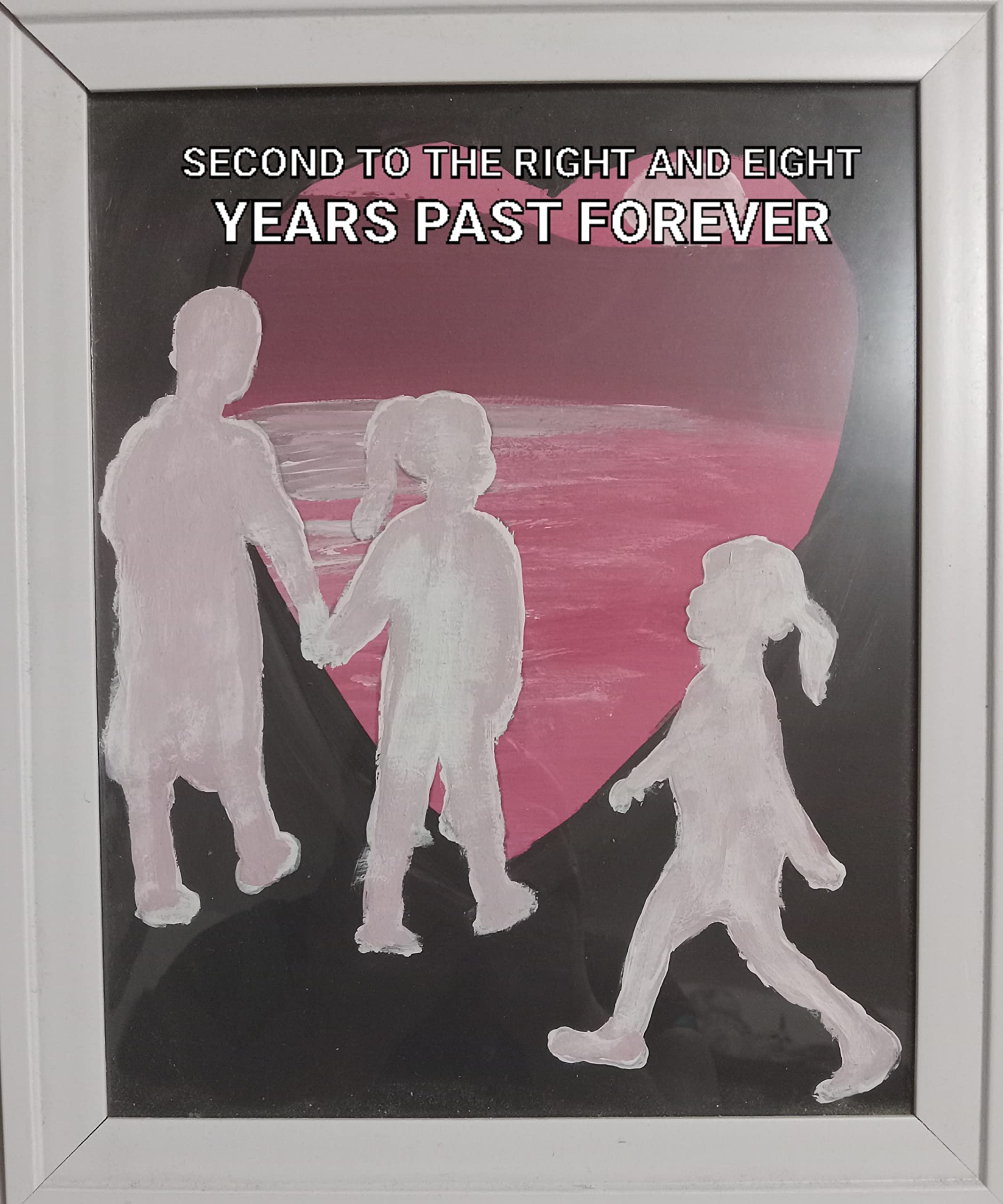 SECOND TO THE RIGHT AND TEN YEARS PAST FOREVER: LIFE LOST TO CHILD ...