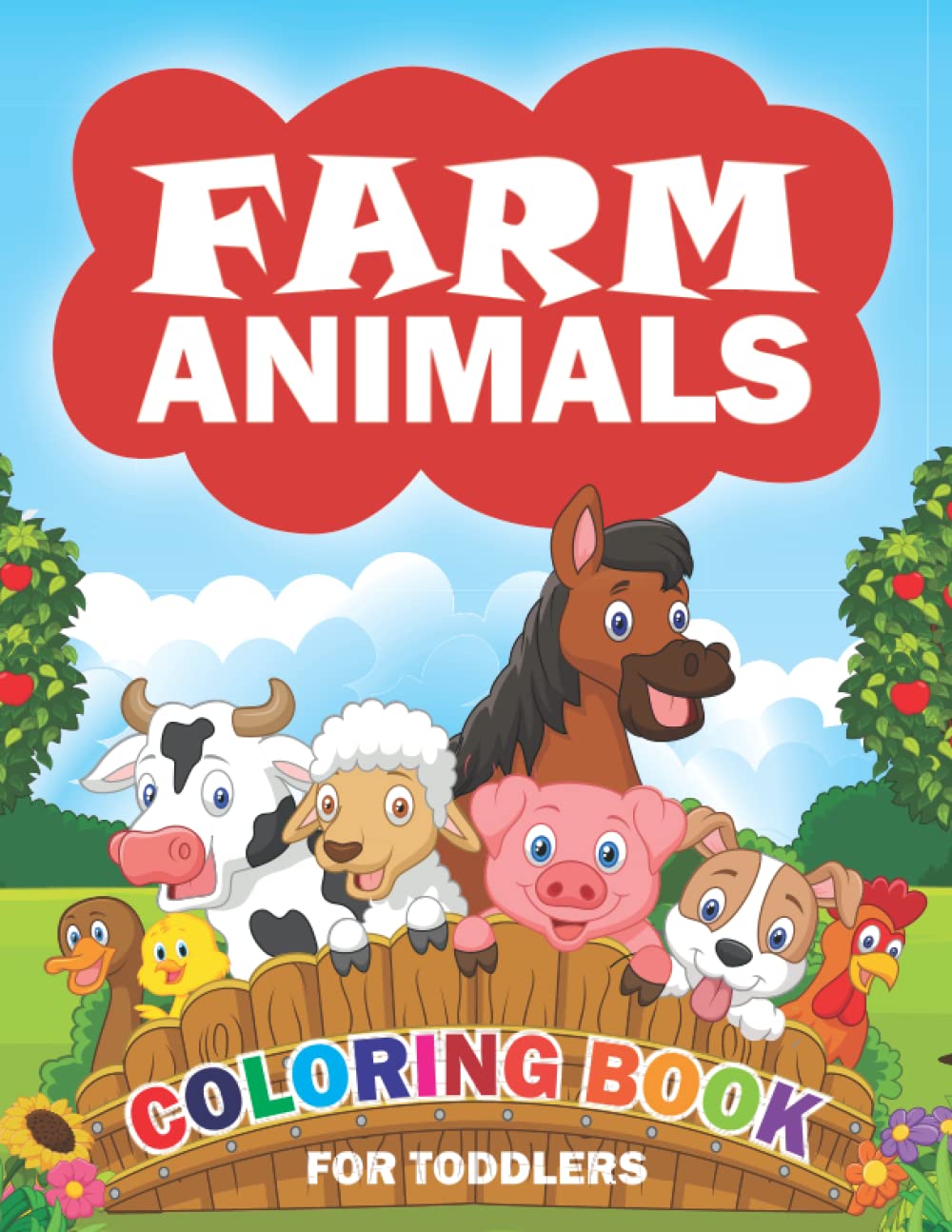 Farm Animals Coloring Book for Toddlers: For Kids Ages 2-4 / 45+ Simple ...