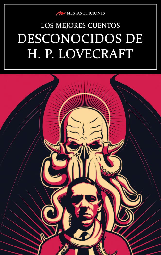 Los mejores cuentos Desconocidos de H.P. Lovecraft by H.P. Lovecraft | Goodreads