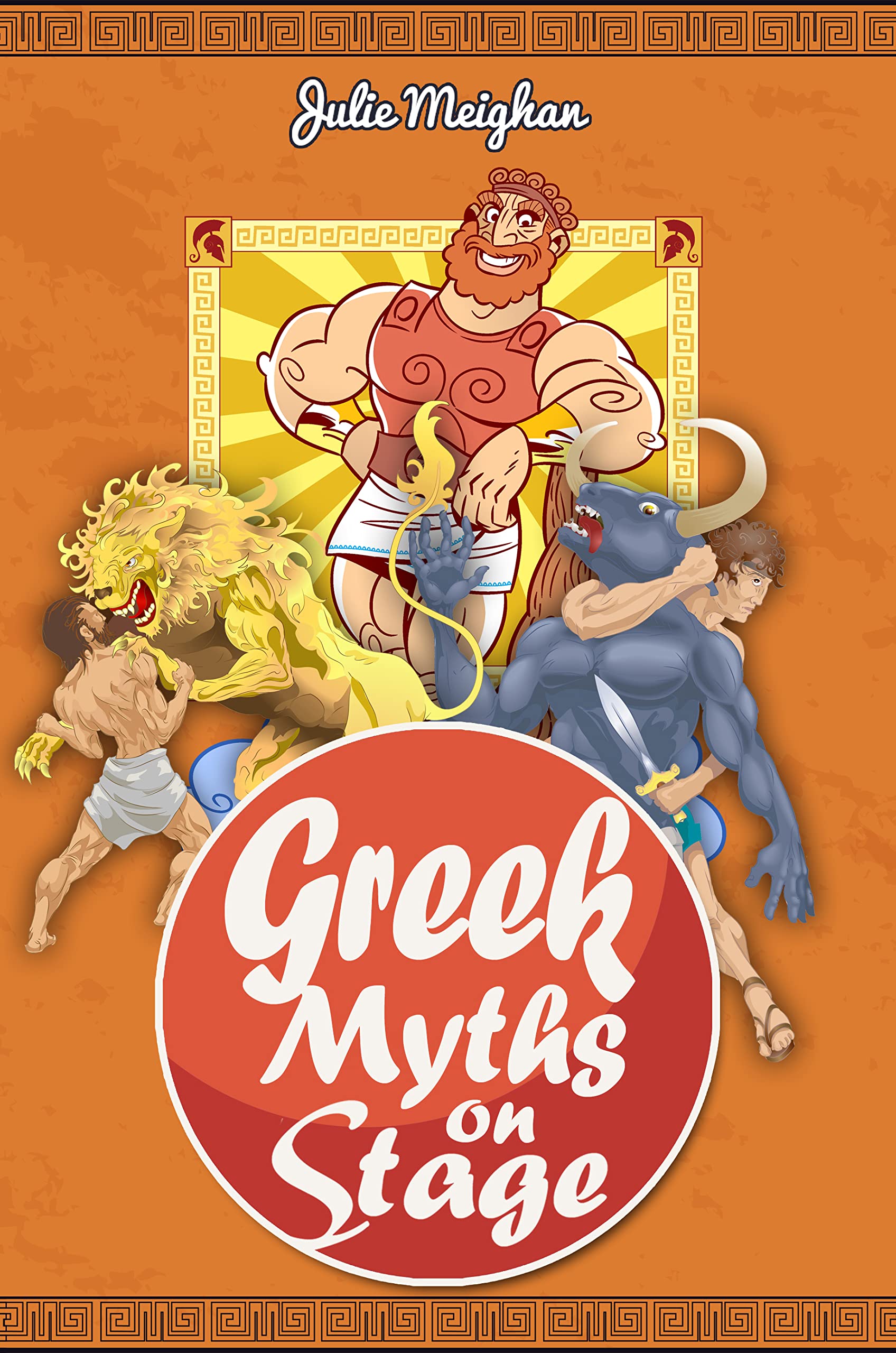 Greek Myths on Stage: A Collection of Children's Plays based on Greek ...