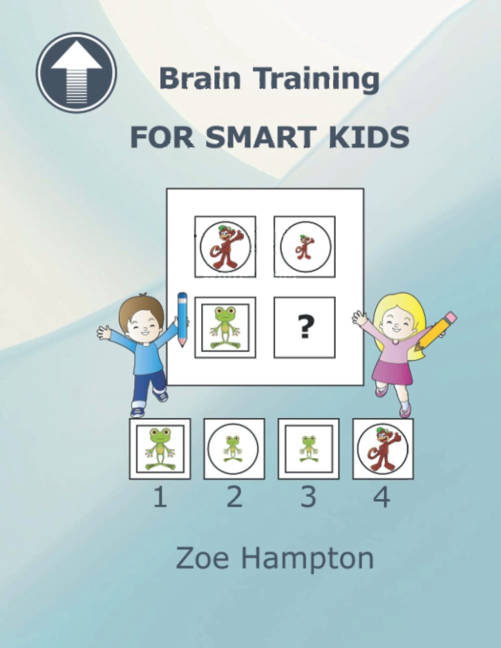 Brain Training FOR SMART KIDS (IQ Tests series) by Zoe Hampton | Goodreads