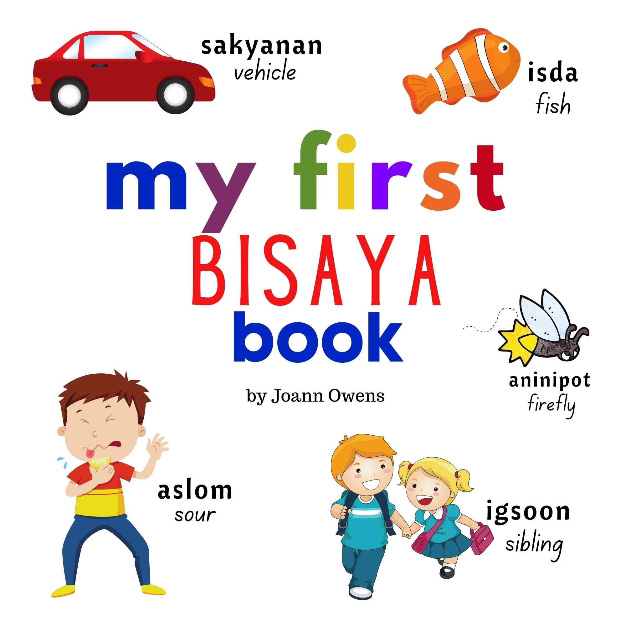 My First Bisaya Book by Joann Owens | Goodreads