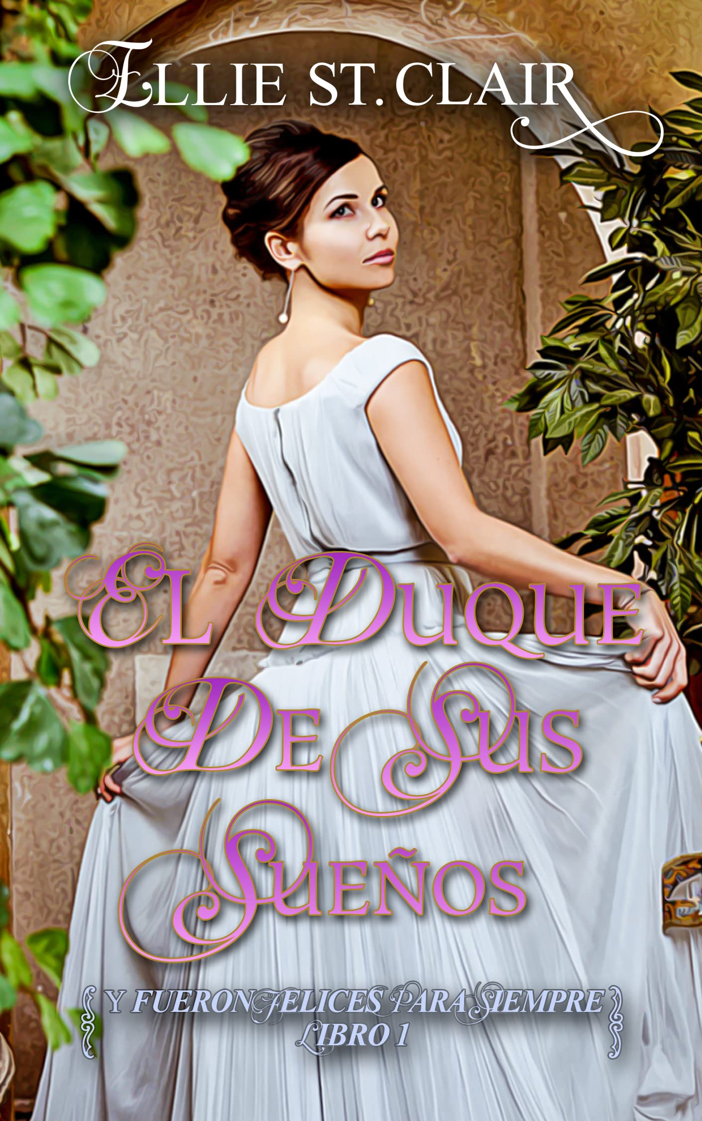 El duque de sus sueños by Ellie St. Clair | Goodreads