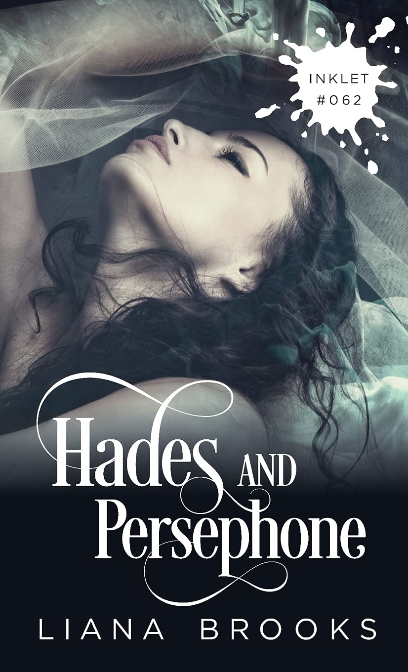 Hades And Persephone (Inklet) by Liana Brooks | Goodreads