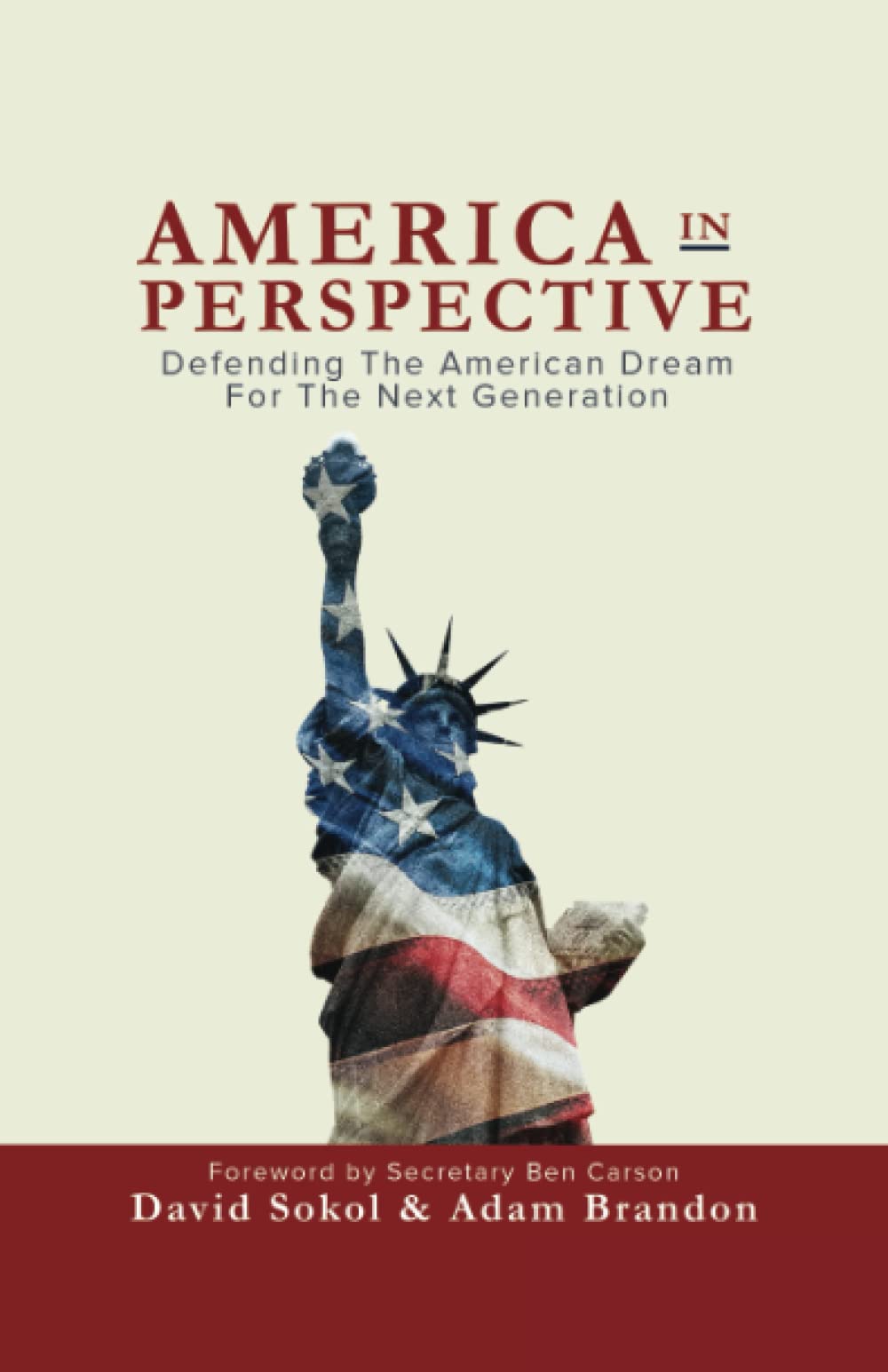 America in Perspective: Defending the American Dream for the Next ...