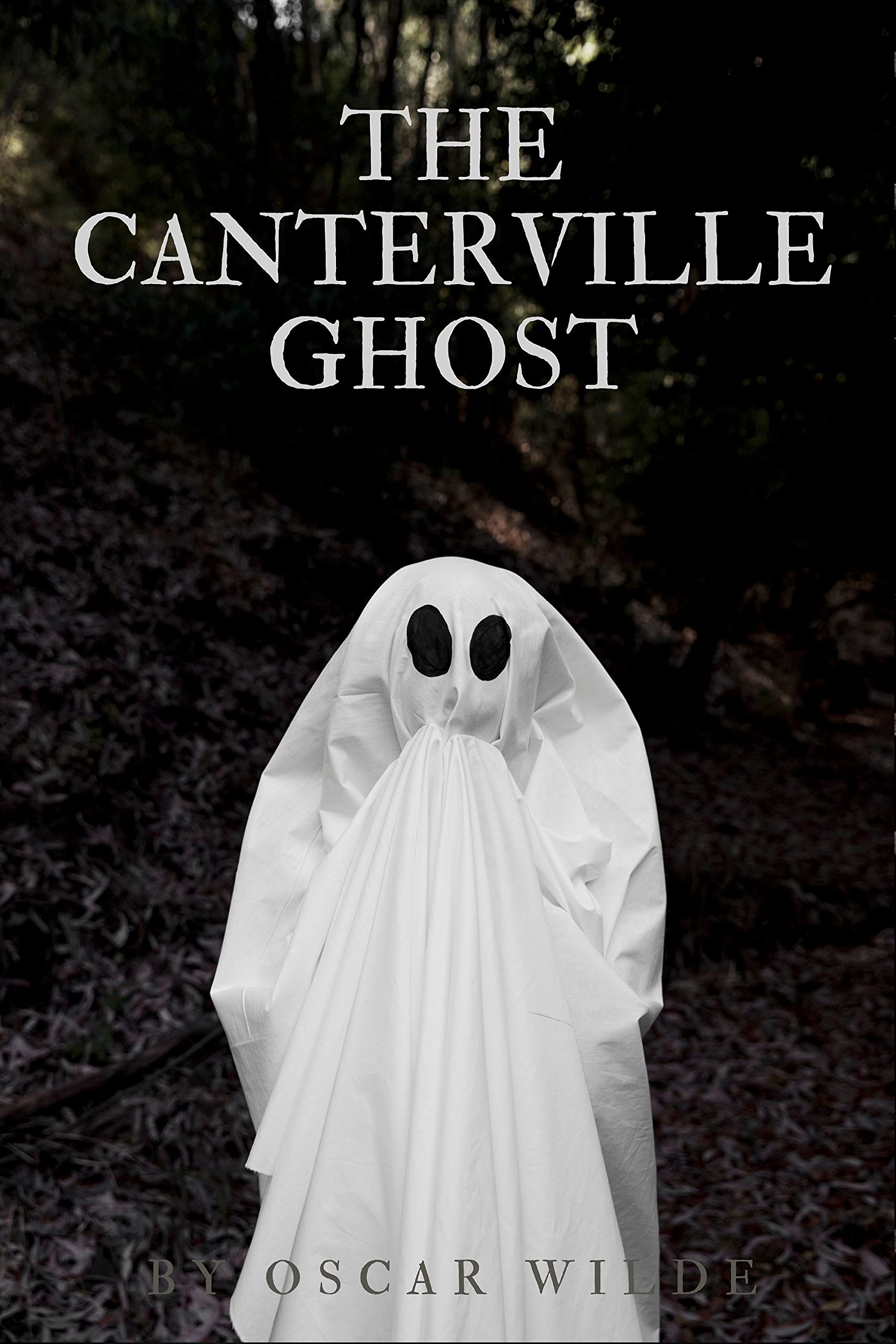 The Canterville Ghost: by Oscar Wilde ; The Canterville Ghost: with ...