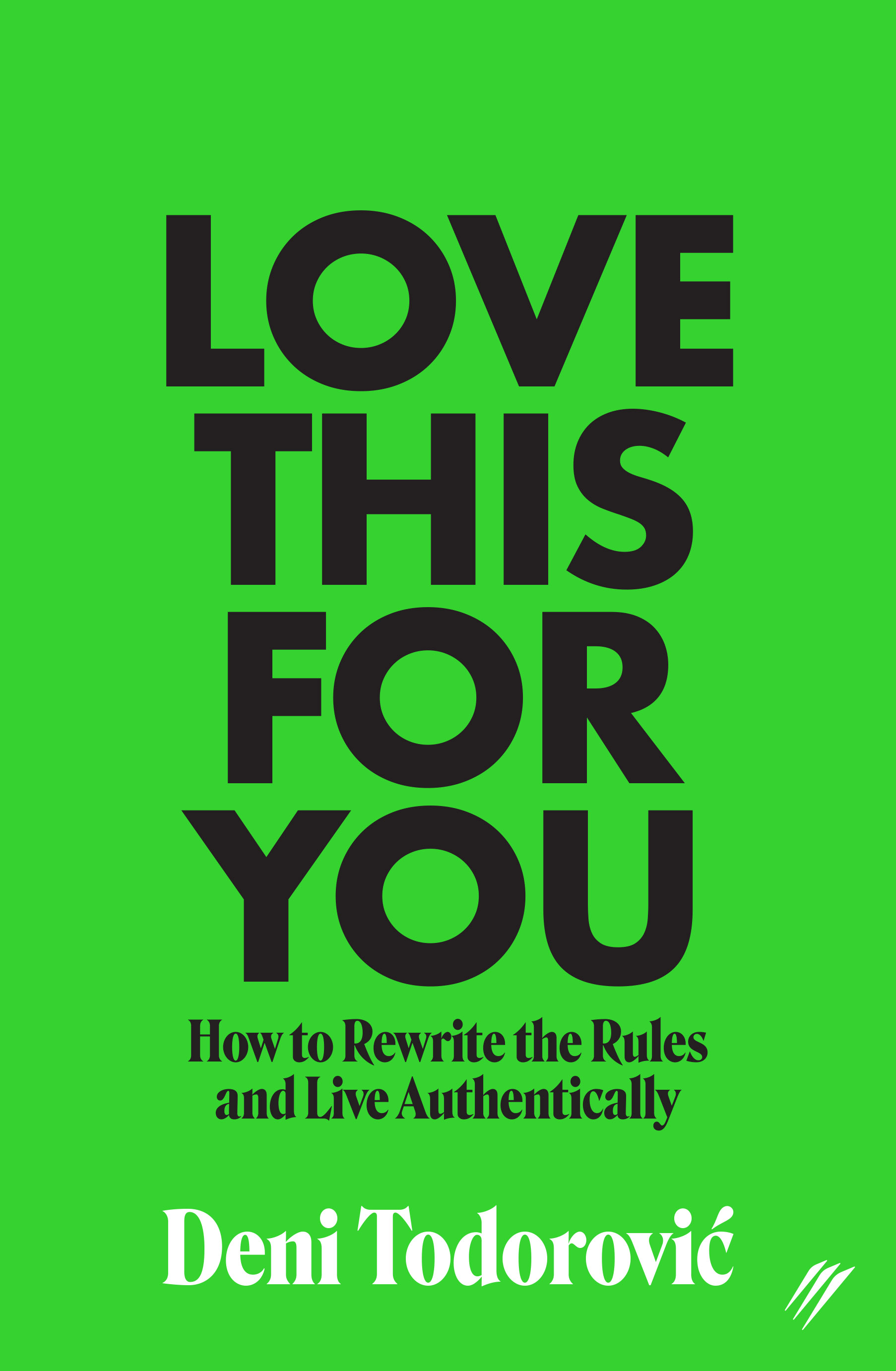 Love This For You by Deni Todorović | Goodreads