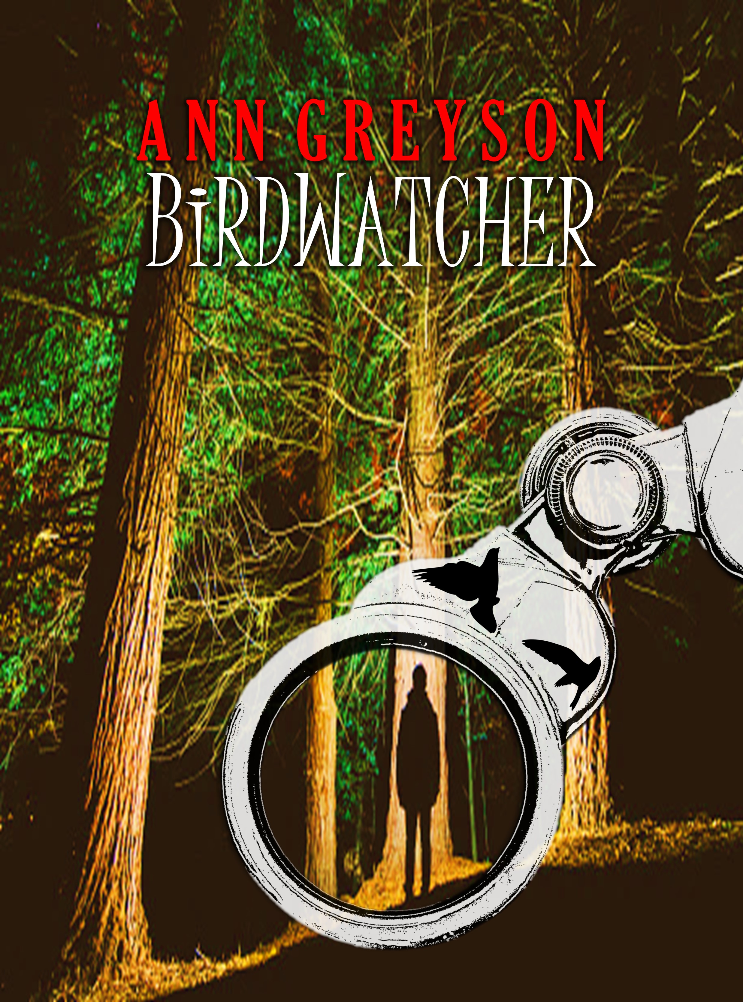 Birdwatcher by Ann Greyson | Goodreads