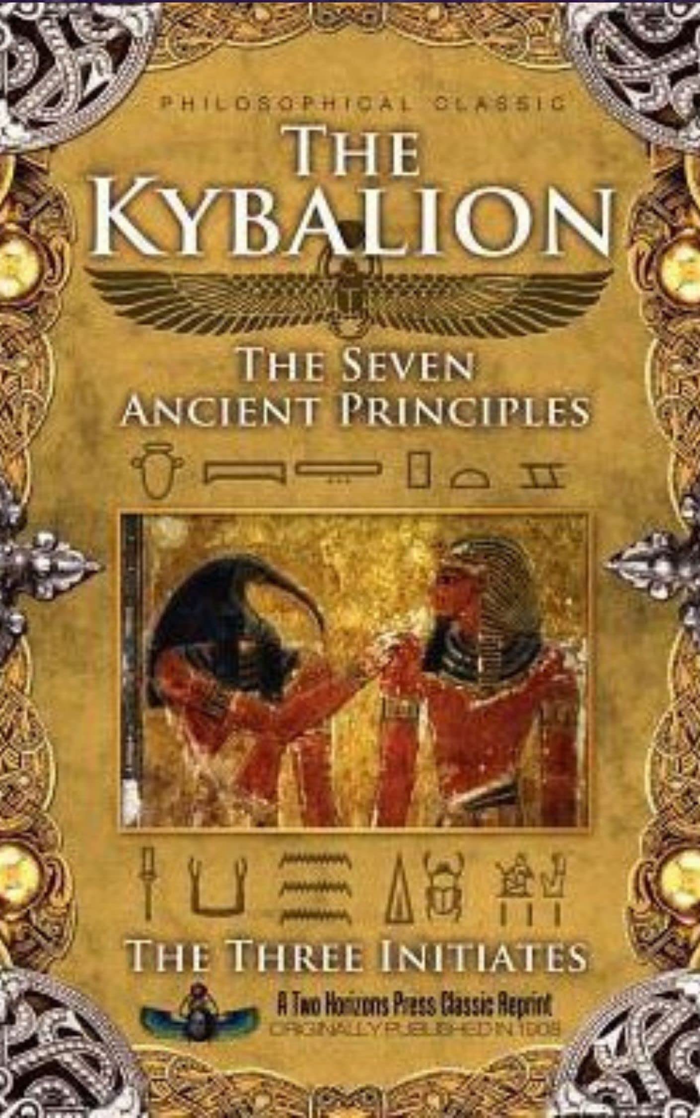 The Kybalion: (Classic Illustrated Edition) by Three Initiates | Goodreads