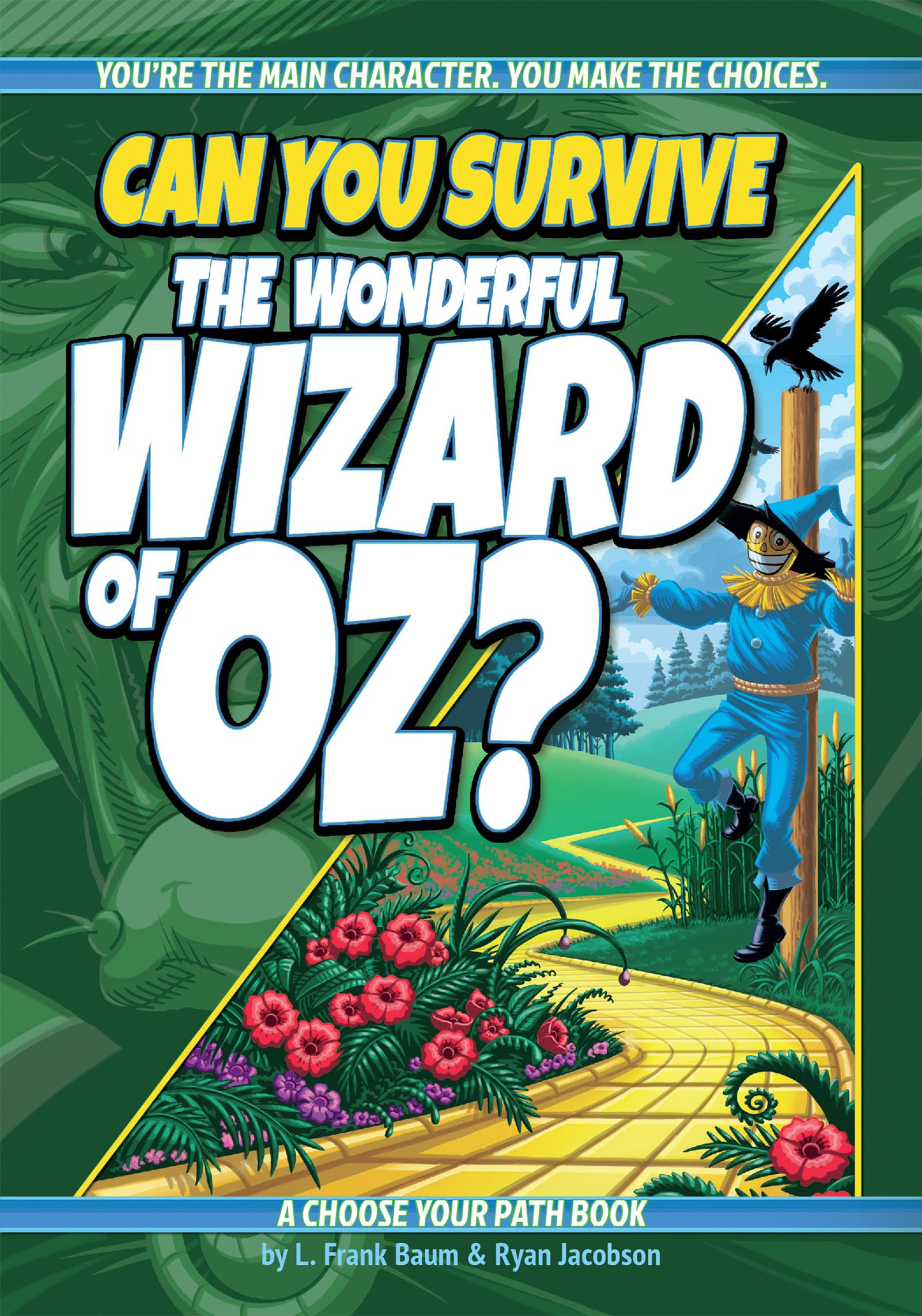 Can You Survive the Wonderful Wizard of Oz?: A Choose Your Path Book by ...