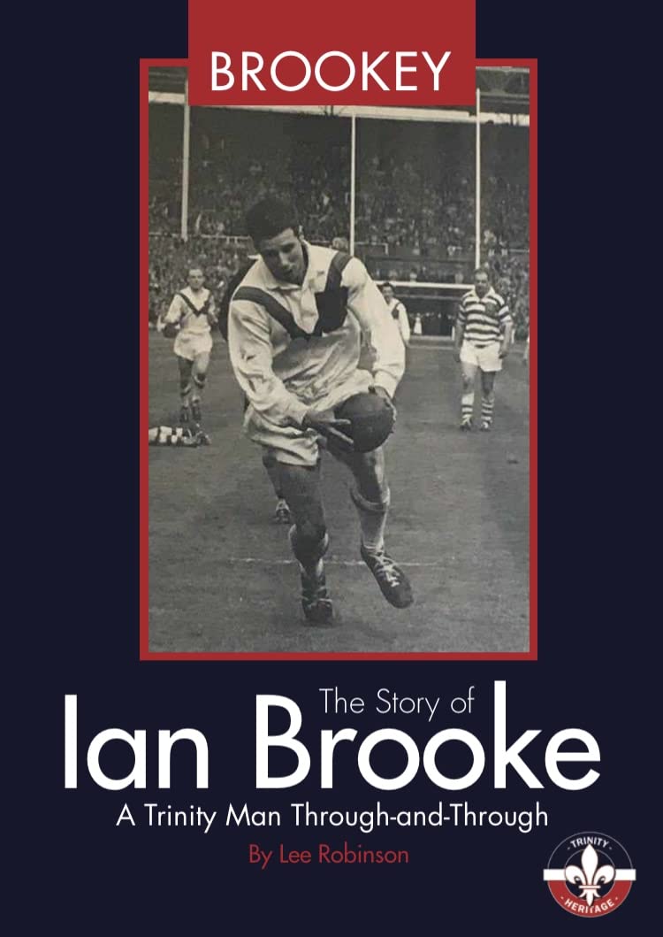 Brookey. The Story of Ian Brooke: A Trinity Man Through-and-Through by Lee Robinson | Goodreads