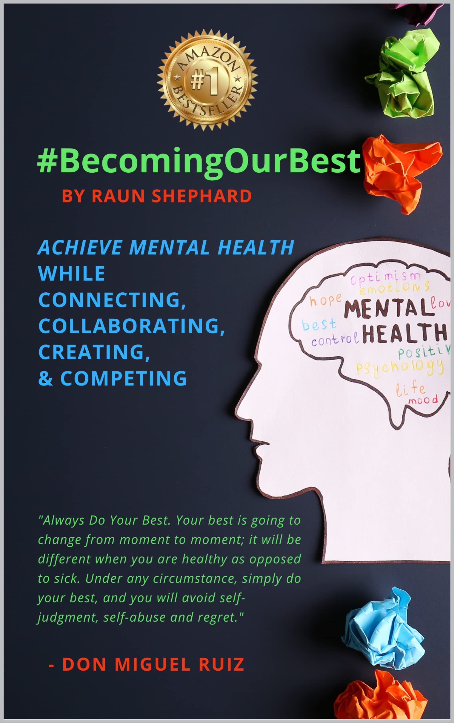 #BecomingOurBest: Achieve Mental Health while Connecting, Collaborating ...