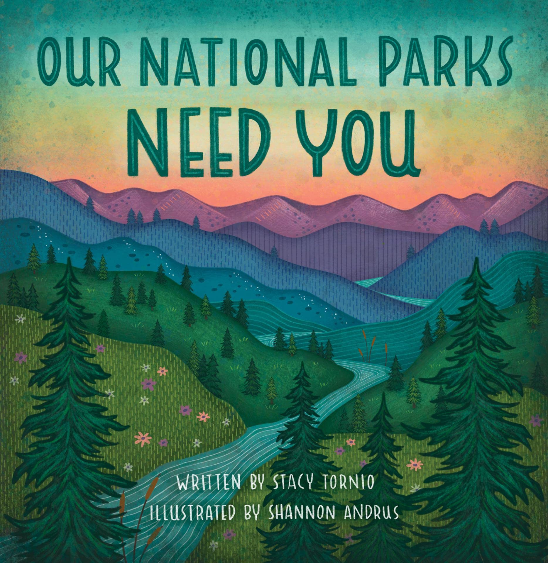 Our National Parks Need You: How to Help Preserve and Protect the ...