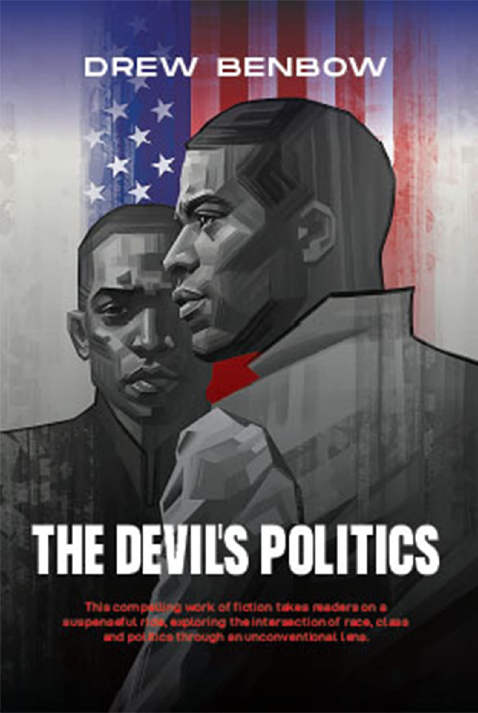 The Devil's Politics by Drew Benbow | Goodreads