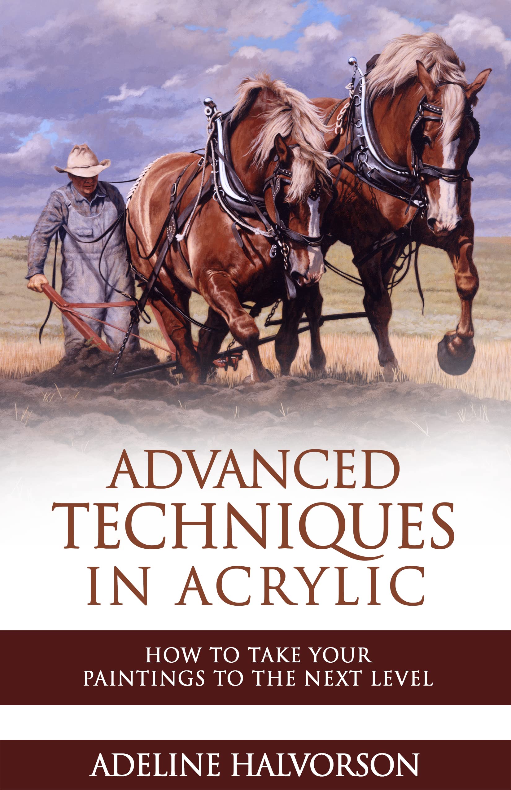 Advanced Techniques in Acrylic: How to Take your Paintings to the Next ...