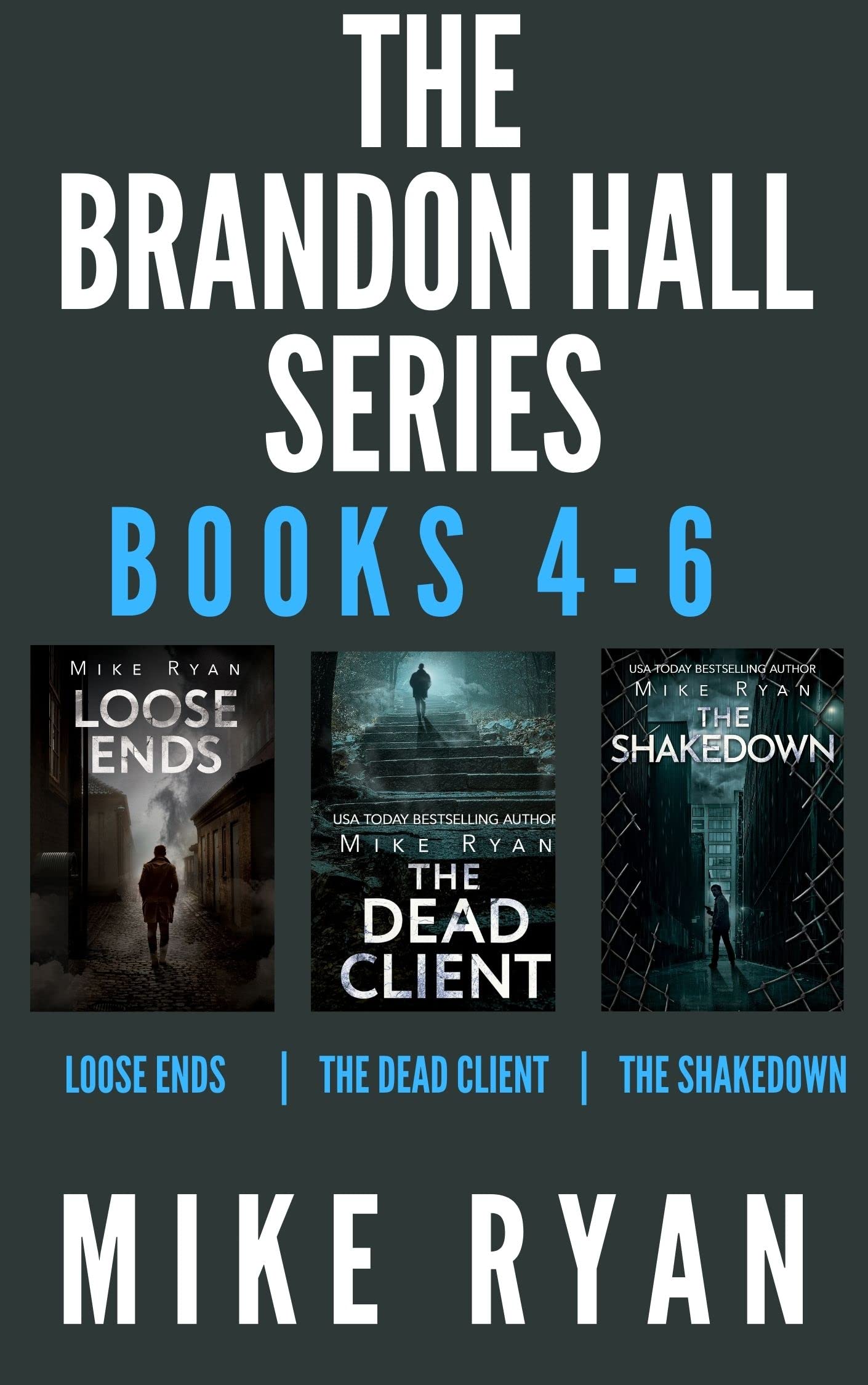The Brandon Hall Series Books 4-6 by Mike Ryan | Goodreads