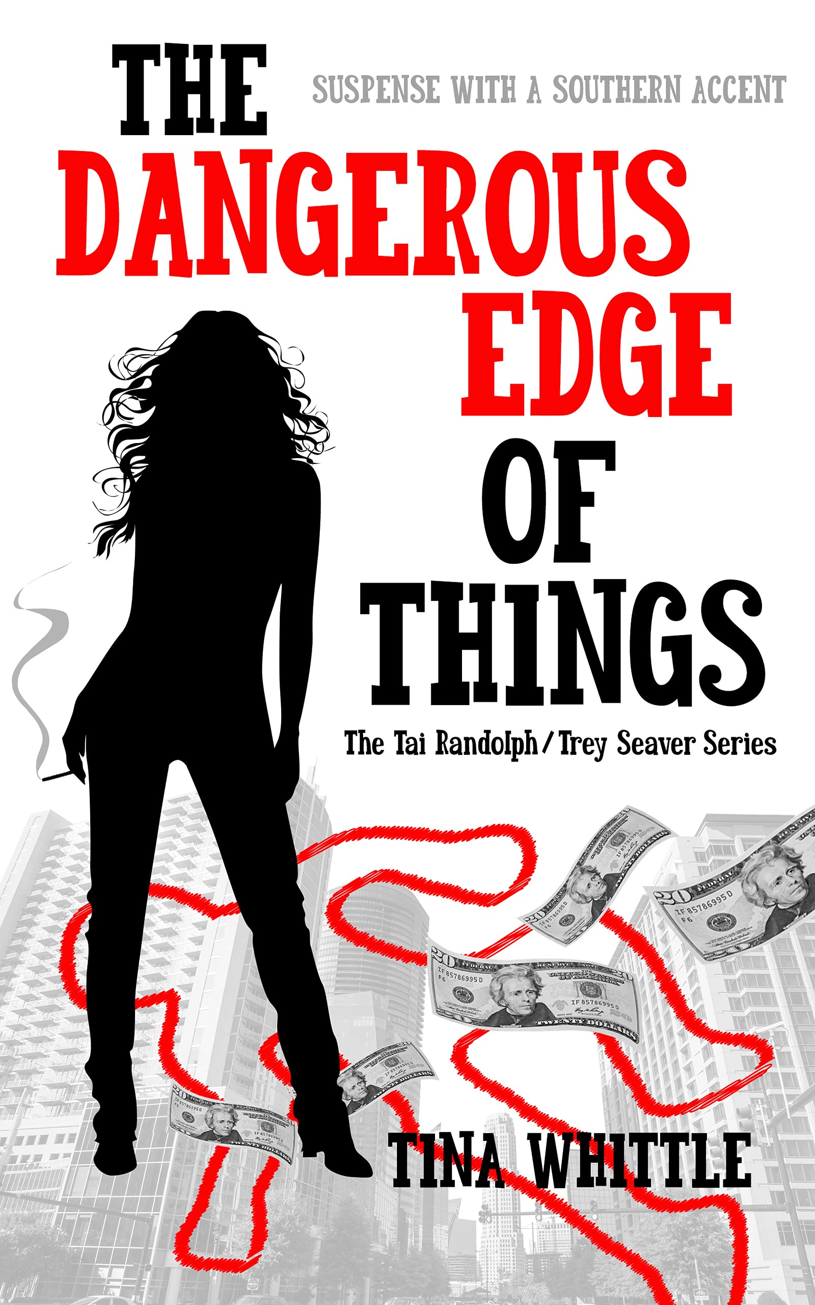 The Dangerous Edge of Things: A Tai Randolph & Trey Seaver Mystery by ...