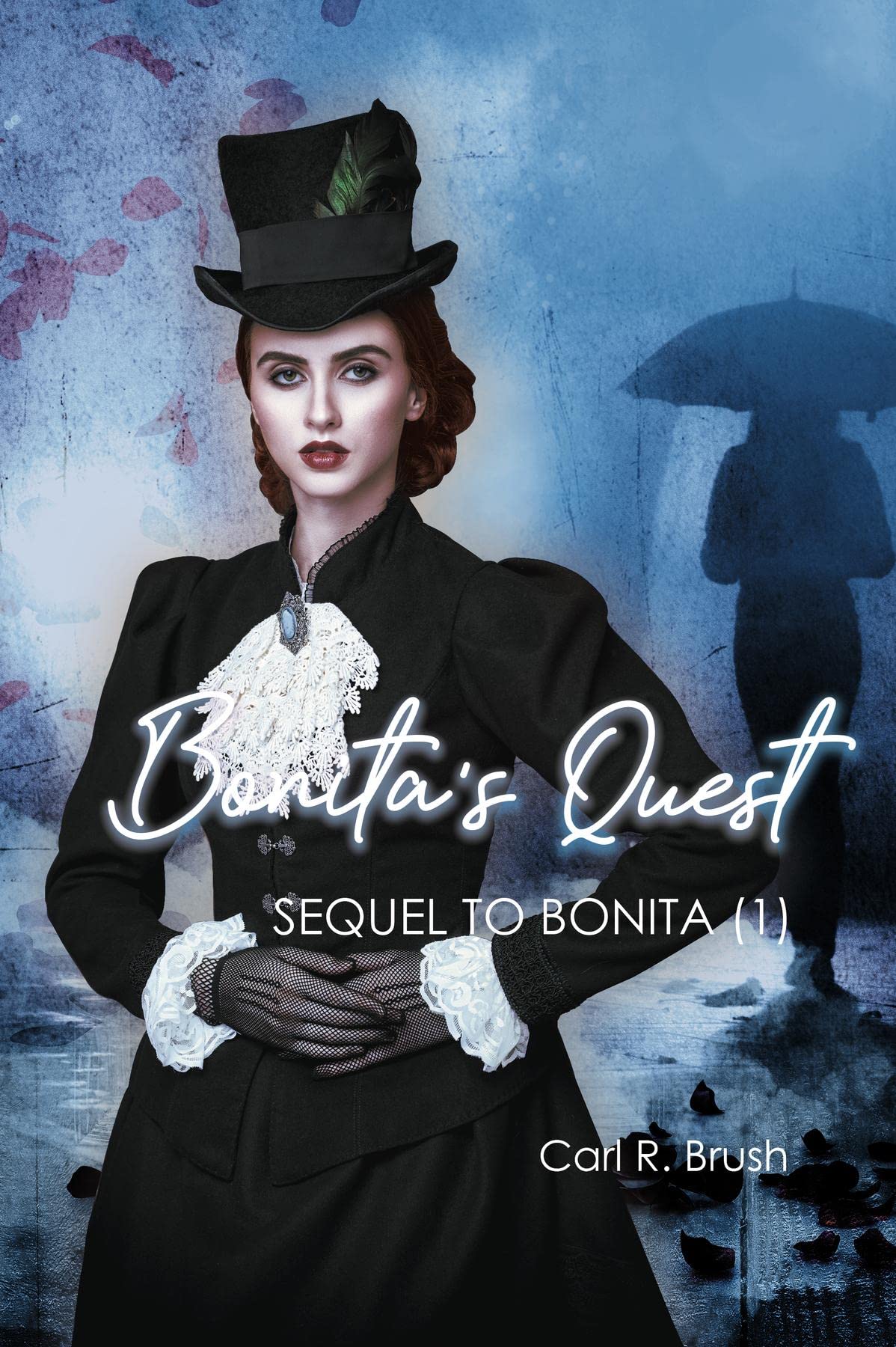 Bonita's Quest: Sequel to Bonita (1) by Carl R. Brush | Goodreads