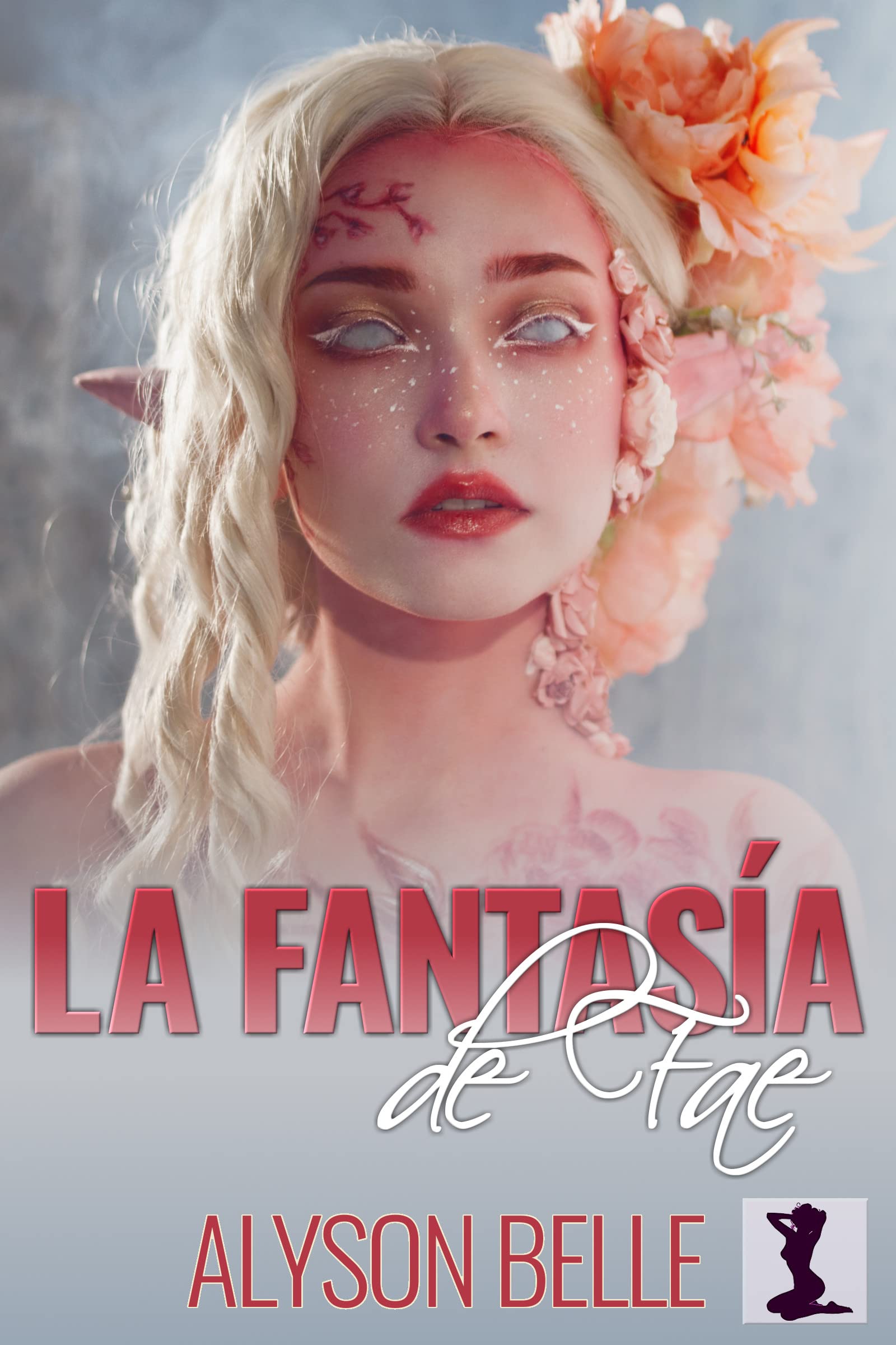 La Fantasía De Fae (Spanish Edition) by Alyson Belle | Goodreads
