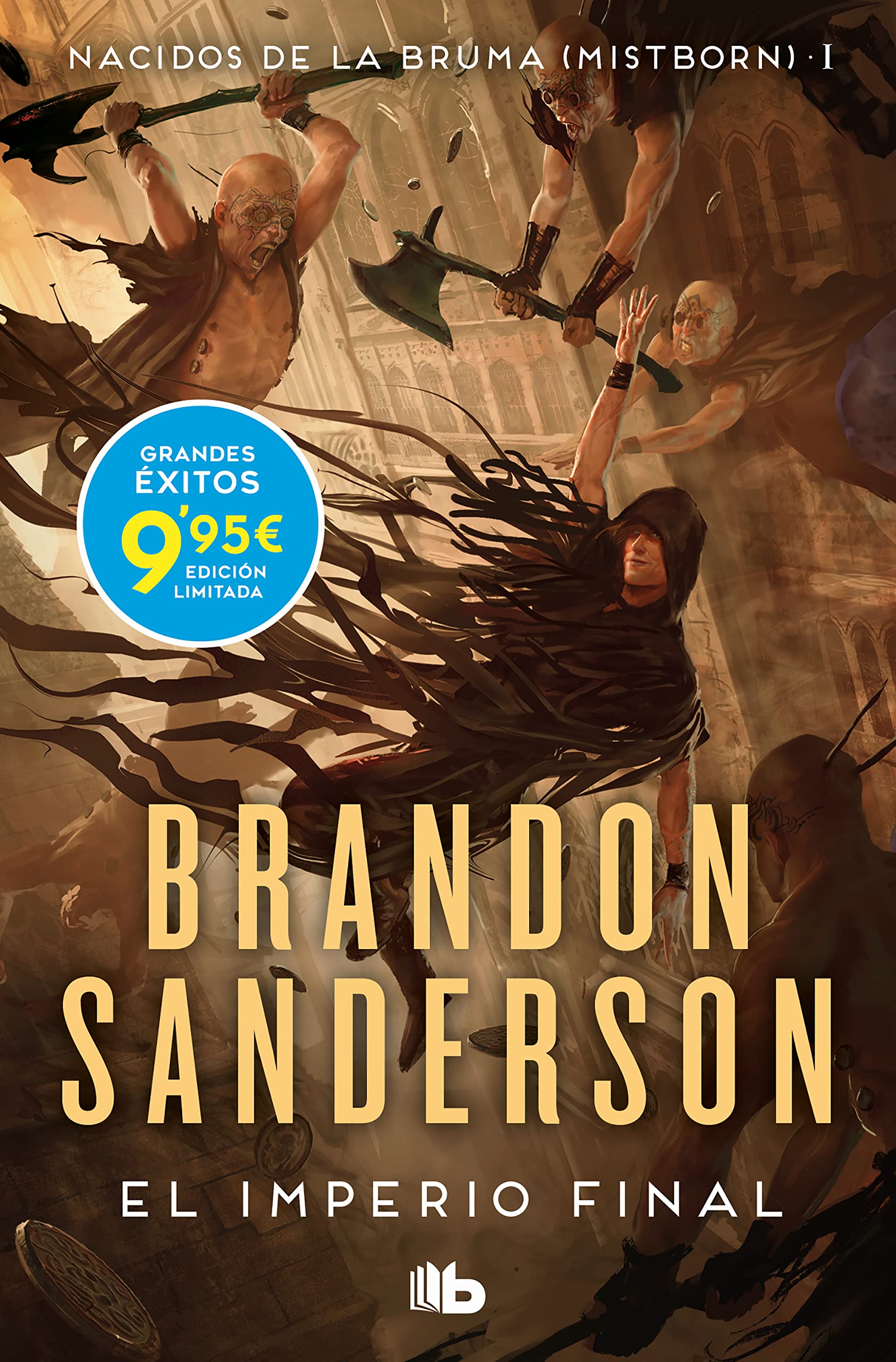 El imperio final (Nacidos de la bruma, #1) by Brandon Sanderson | Goodreads