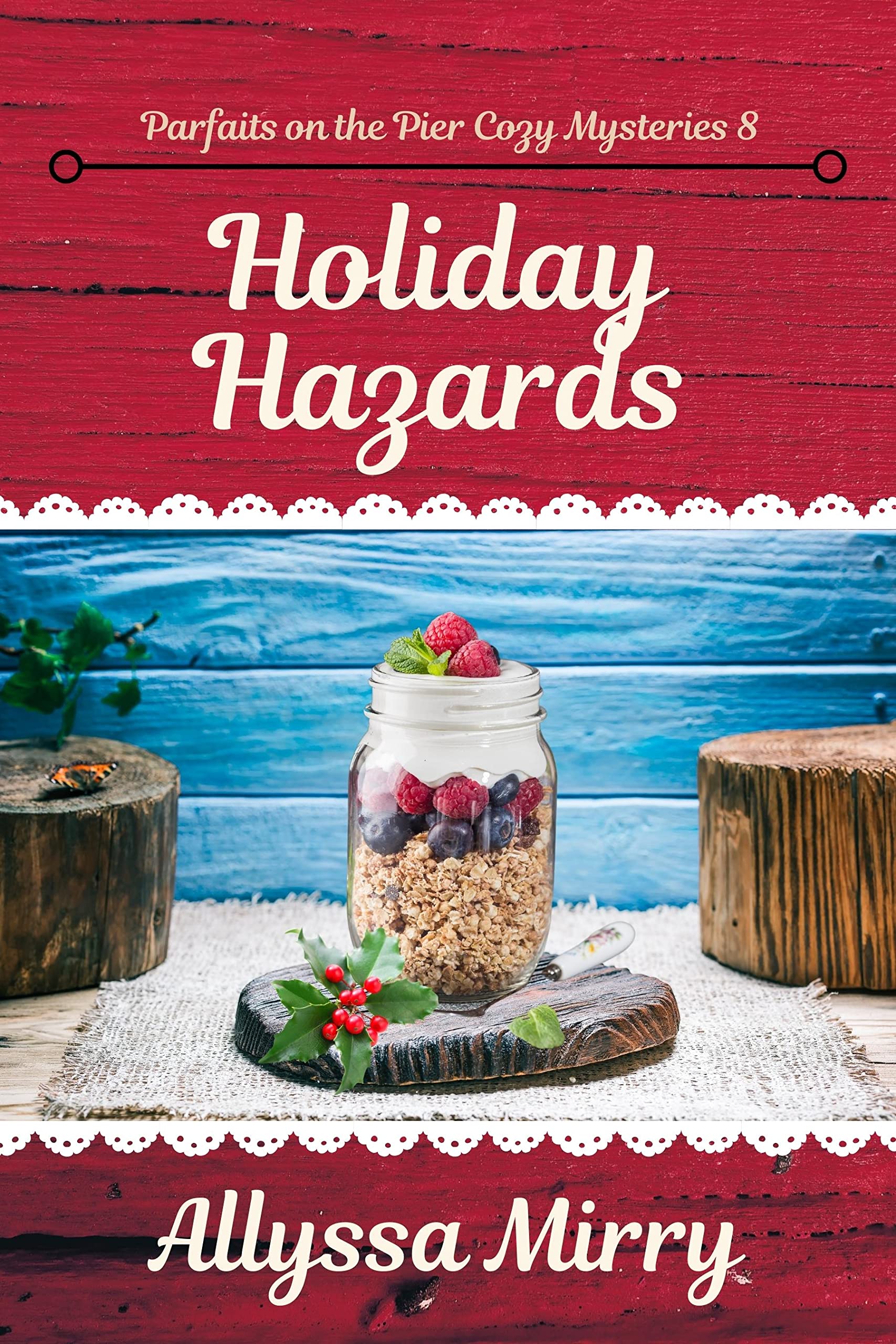 Holiday Hazards by Allyssa Mirry | Goodreads