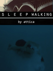 Sleepwalking by attica | Goodreads