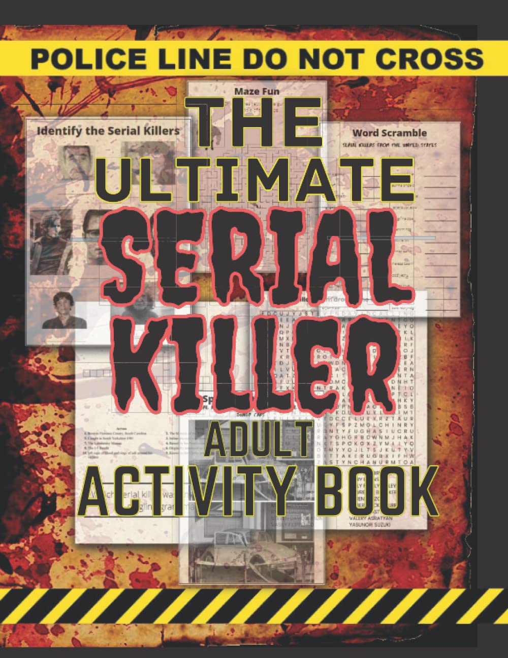 The Ultimate Serial Killer Adult Activity Book: 100 puzzles. Word ...