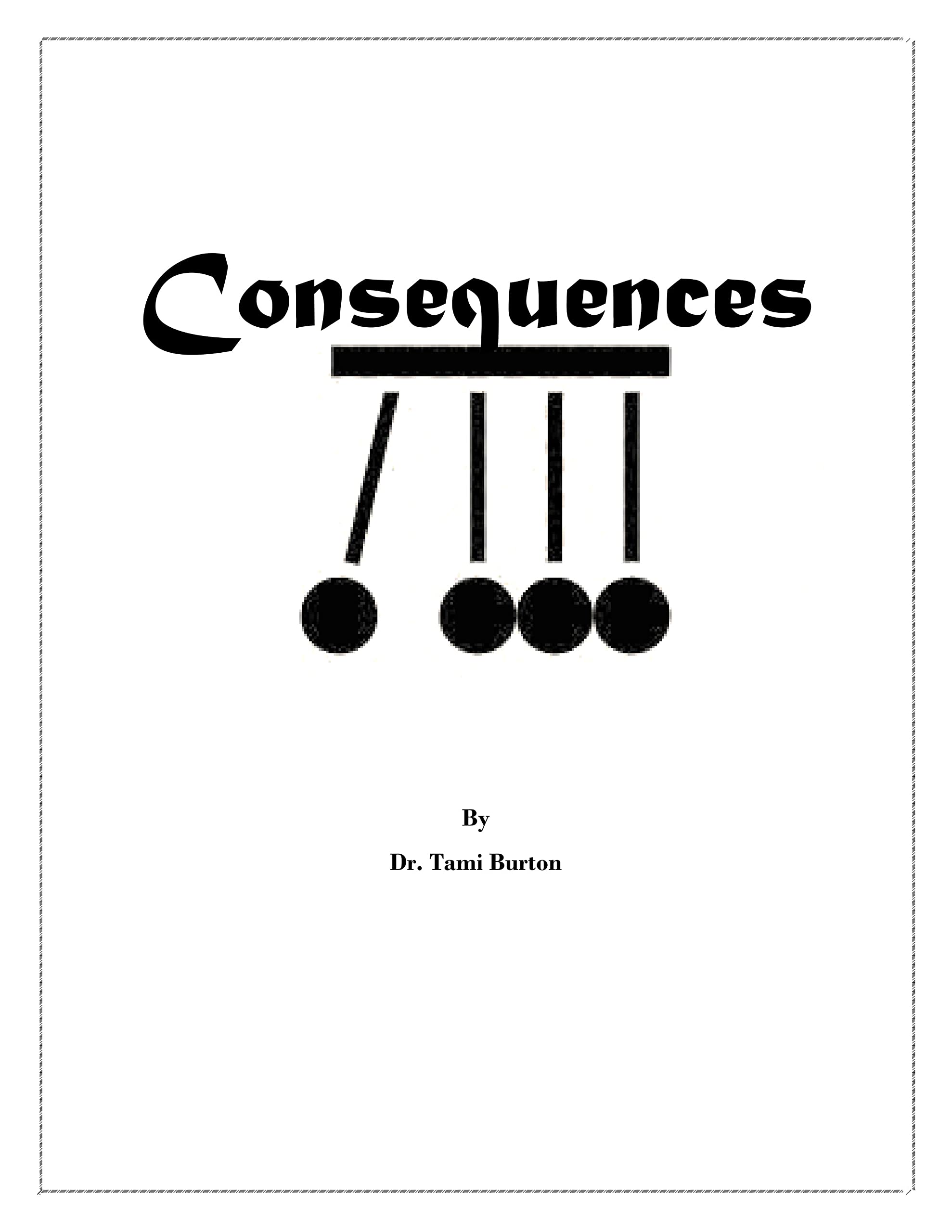 Consequences by Tami Burton | Goodreads