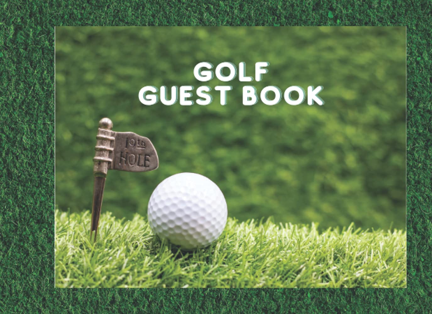 Golf Guest Book: Golf Guest Book for visitors to sign at 19th hole with ...